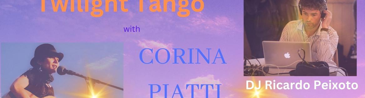 Tango Timetable - Twilight Tango with Corina Piatti & Ricardo Peixoto
